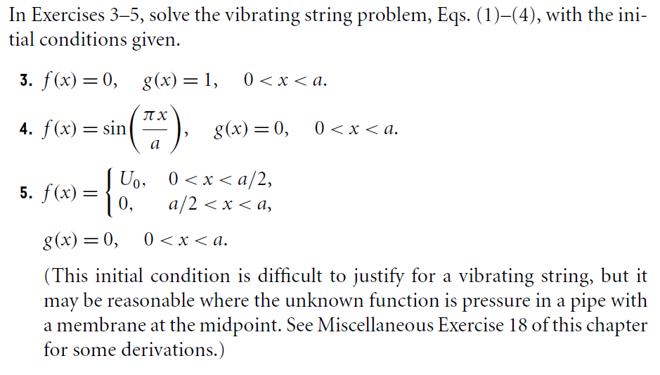 Solved In Exercises 3–5, solve the vibrating string problem, | Chegg.com