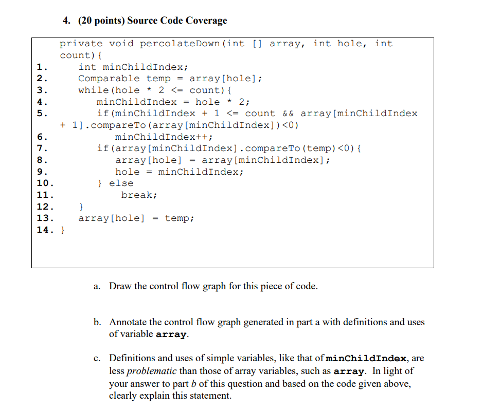 Solved 4. (20 points) Source Code Coverage a. Draw the | Chegg.com
