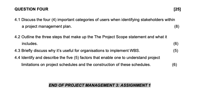 Solved QUESTION FOUR [25] 4.1 Discuss the four (4) important | Chegg.com
