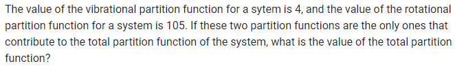 Solved The value of the vibrational partition function for a | Chegg.com