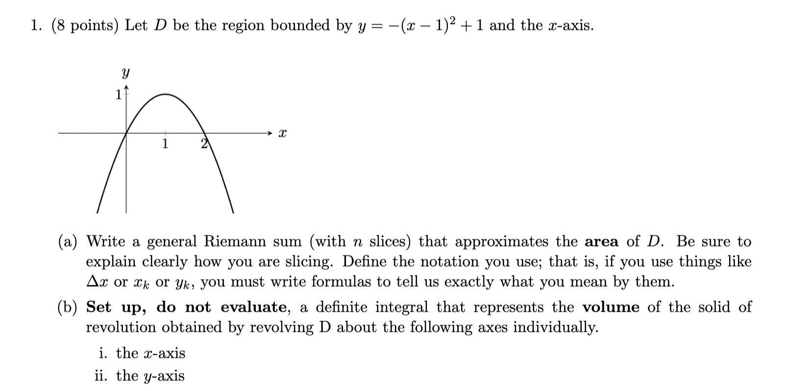 Solved 1. (8 points) Let D be the region bounded by | Chegg.com