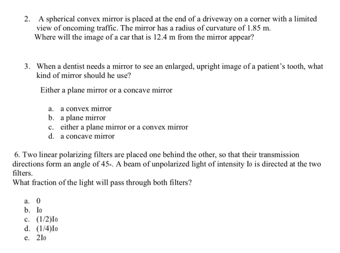 Solved 2. A spherical convex mirror is placed at the end of | Chegg.com