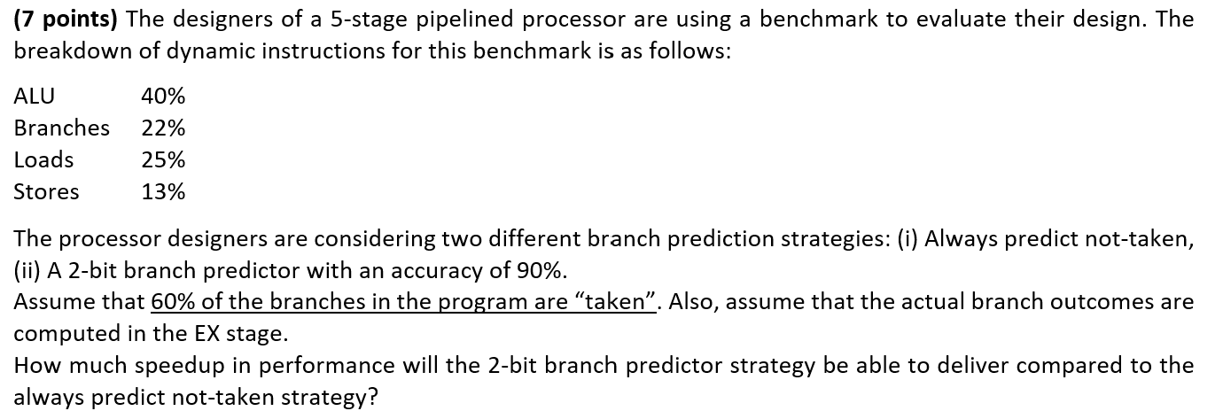 Solved (7 points) The designers of a 5-stage pipelined | Chegg.com