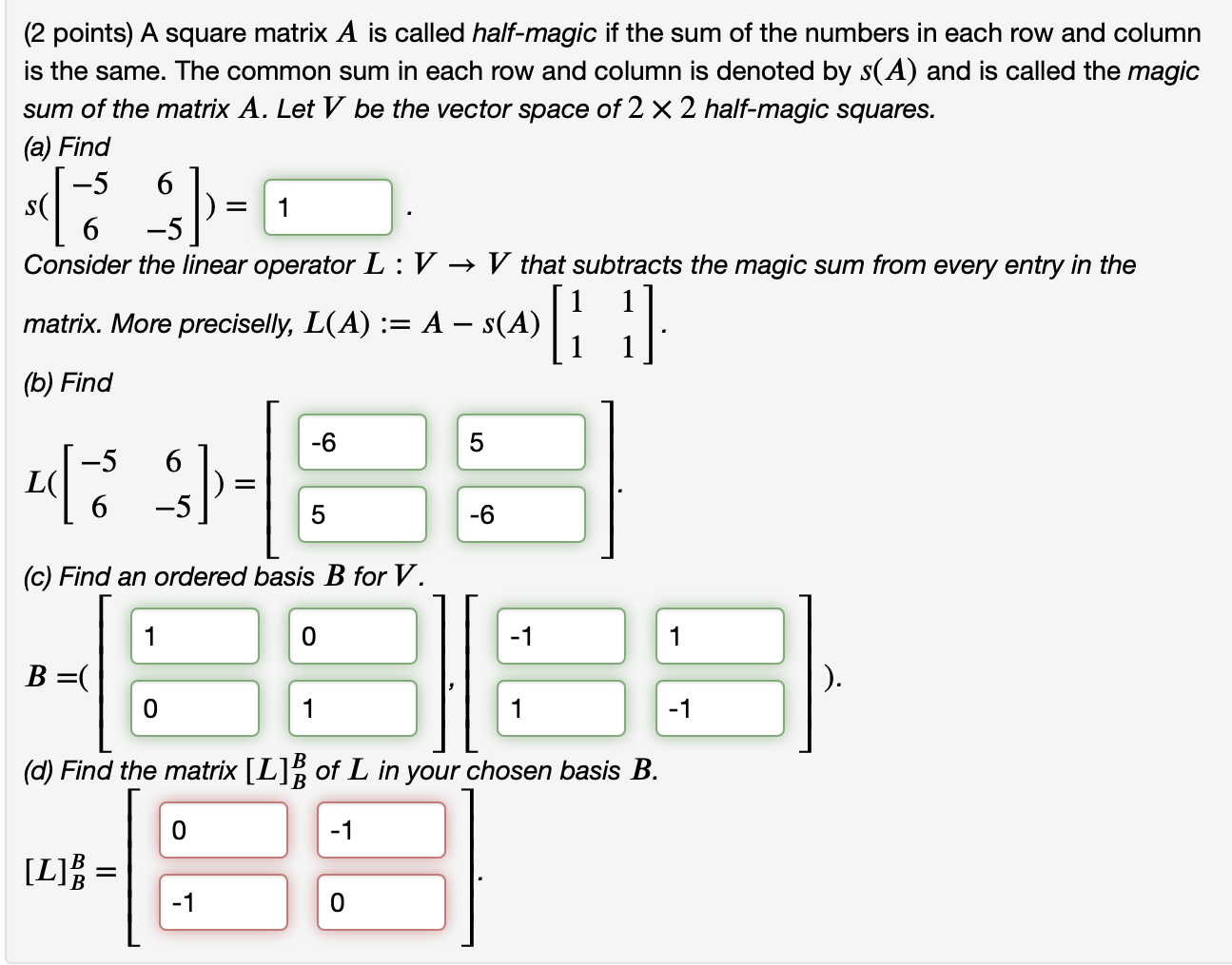 Solved (2 points) A square matrix A is called half-magic if | Chegg.com