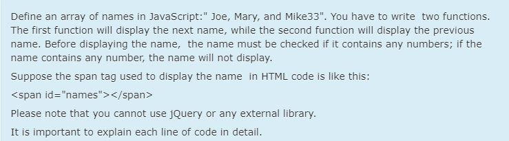 Solved Define an array of names in JavaScript:" Joe, Mary, | Chegg.com