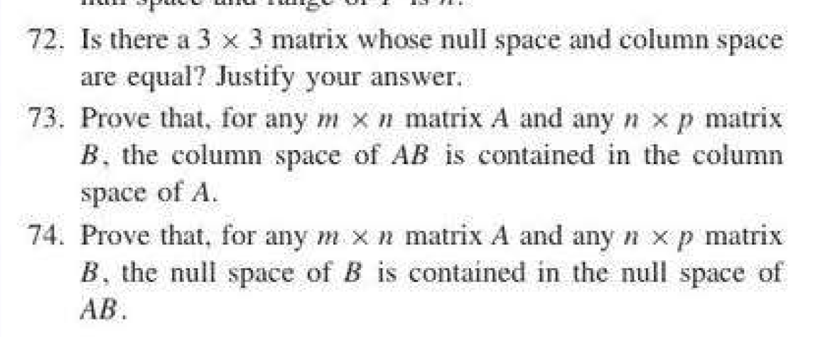 Solved 72. Is there a 3 x 3 matrix whose null space and | Chegg.com