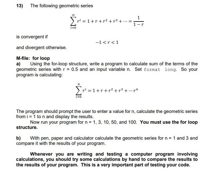 Solved 13) The following geometric series | Chegg.com