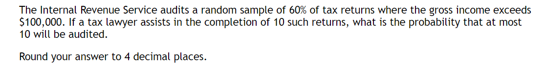 Solved The Internal Revenue Service audits a random sample | Chegg.com
