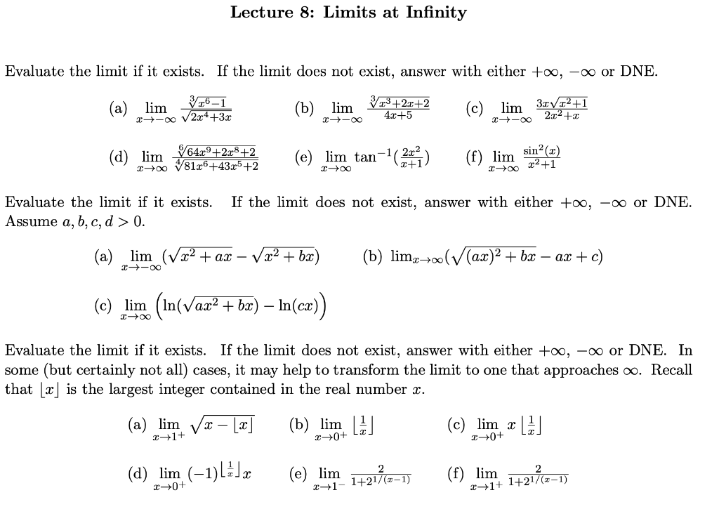 Solved Lecture 8: Limits at Infinity Evaluate the limit if | Chegg.com