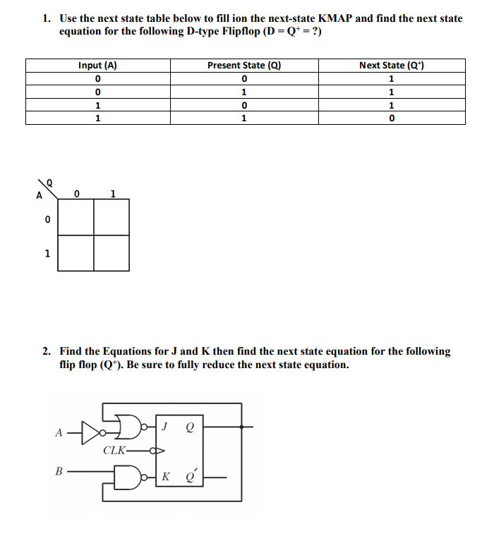 Solved 1. Use the next state table below to fill ion the | Chegg.com