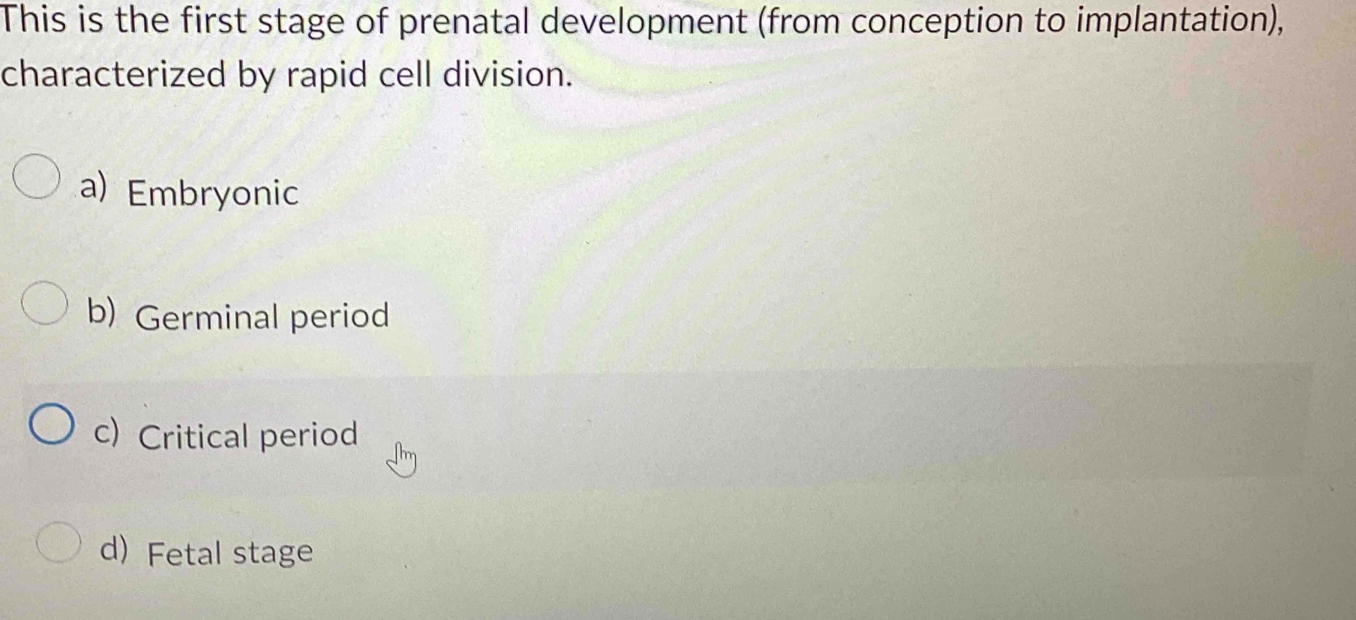 Solved This is the first stage of prenatal development (from | Chegg.com