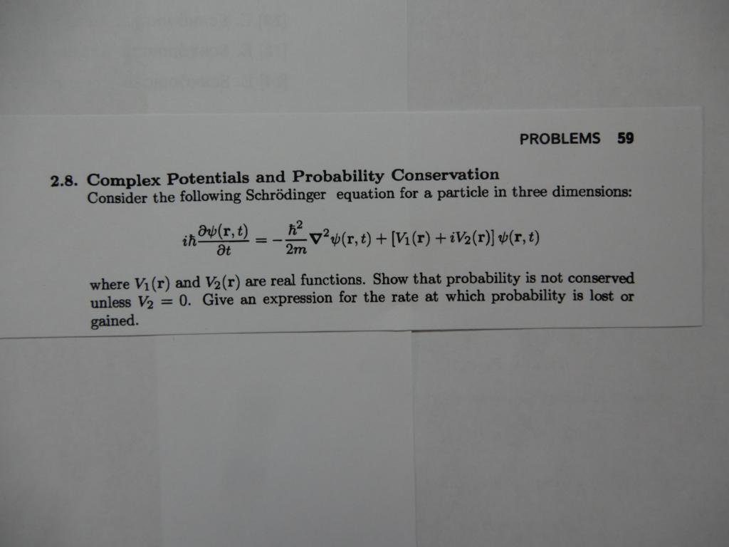 Solved 8. Complex Potentials and Probability Conservation | Chegg.com