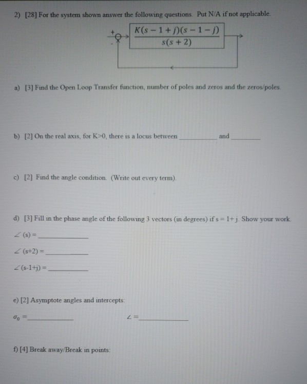 Solved 2) [28] For the system shown answer the following | Chegg.com