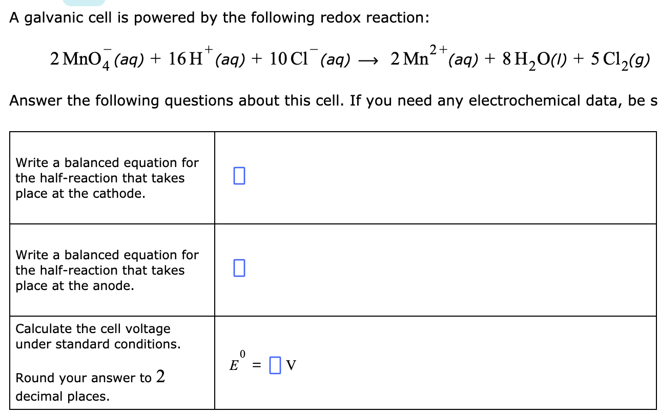 Solved A galvanic cell is powered by the following redox | Chegg.com