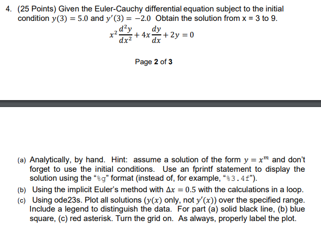 Solved 4. (25 Points) Given the Euler-Cauchy differential | Chegg.com