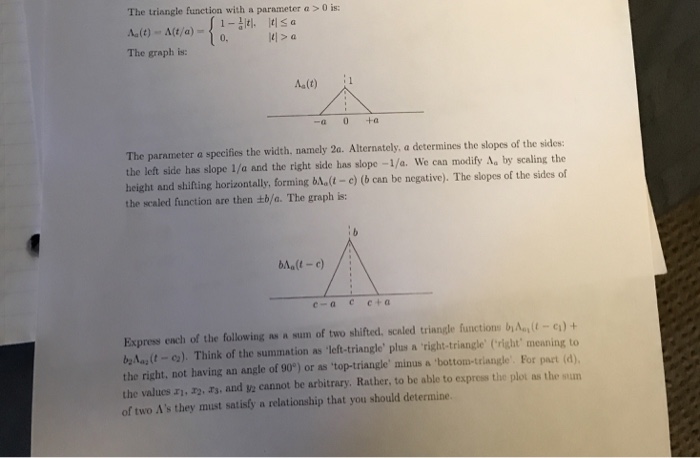 Solved The triangle function with a parameter a >0 is 0. The | Chegg.com