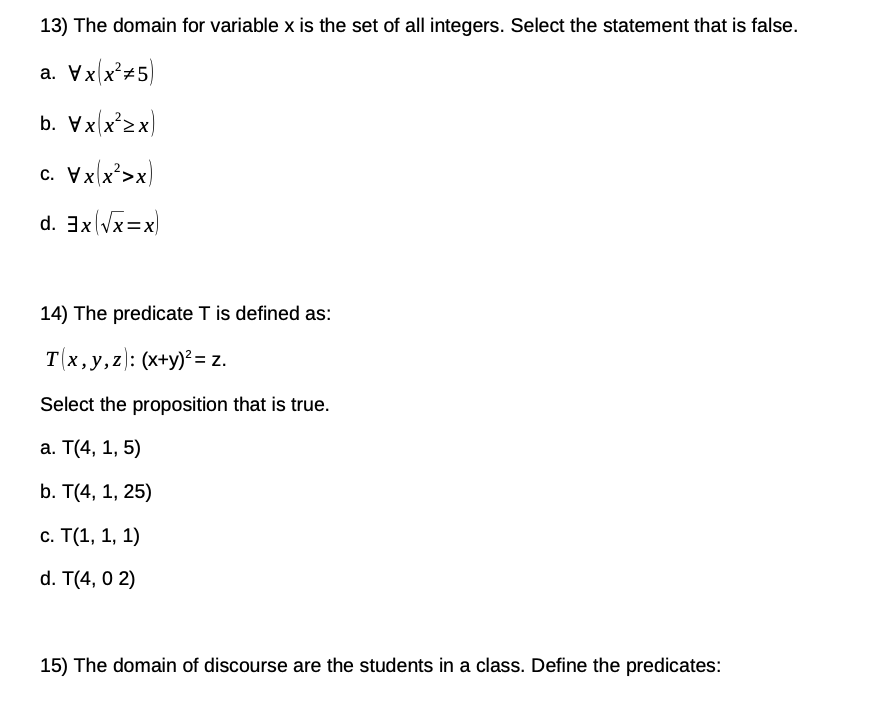 Solved 13) The domain for variable x is the set of all | Chegg.com
