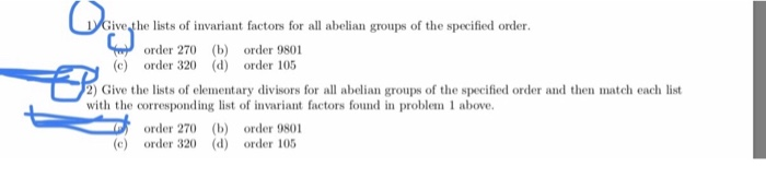 Solved Give the lists of invariant facosfor all abelian | Chegg.com
