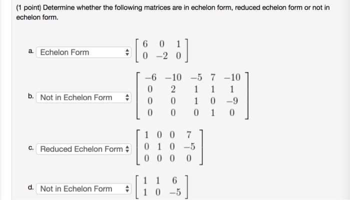 Solved (1 point) Determine whether the following matrices | Chegg.com