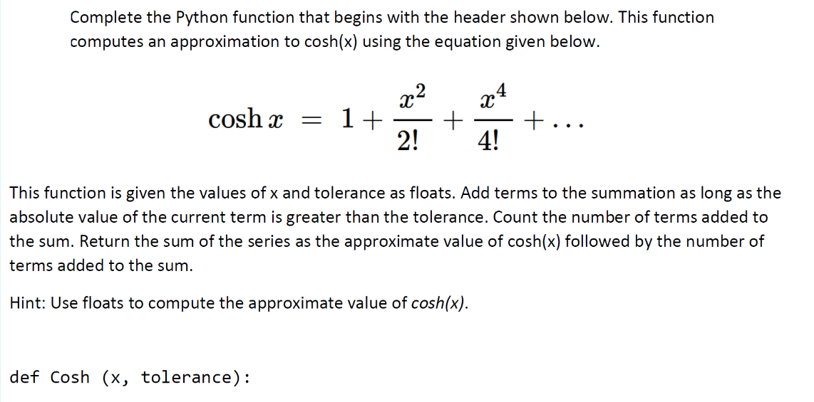 Solved Complete the Python function that begins with the | Chegg.com
