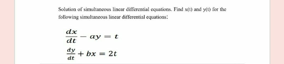 Solved Solution of simultaneous linear differential | Chegg.com