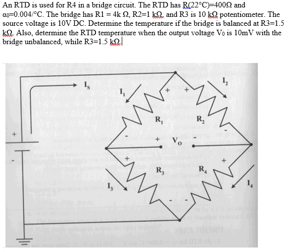Solved An RTD is used for R4 in a bridge circuit. The RTD | Chegg.com