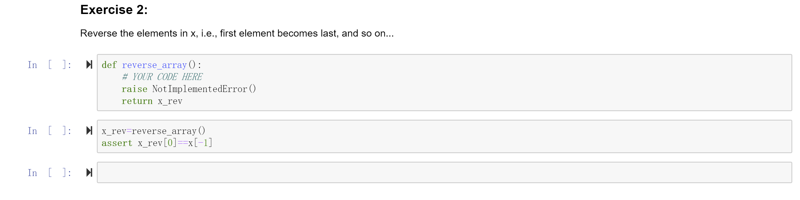 Solved Exercise 2: Reverse the elements in x, i.e., first | Chegg.com