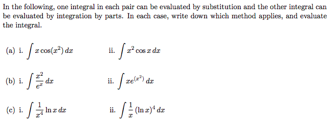 Solved In the following, one integral in each pair can be | Chegg.com