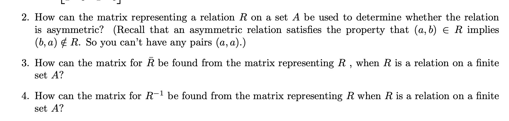 Solved 2. How can the matrix representing a relation R on a | Chegg.com