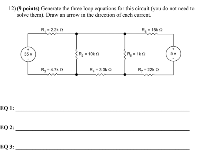 Solved 12) (9 points) Generate the three loop equations for | Chegg.com