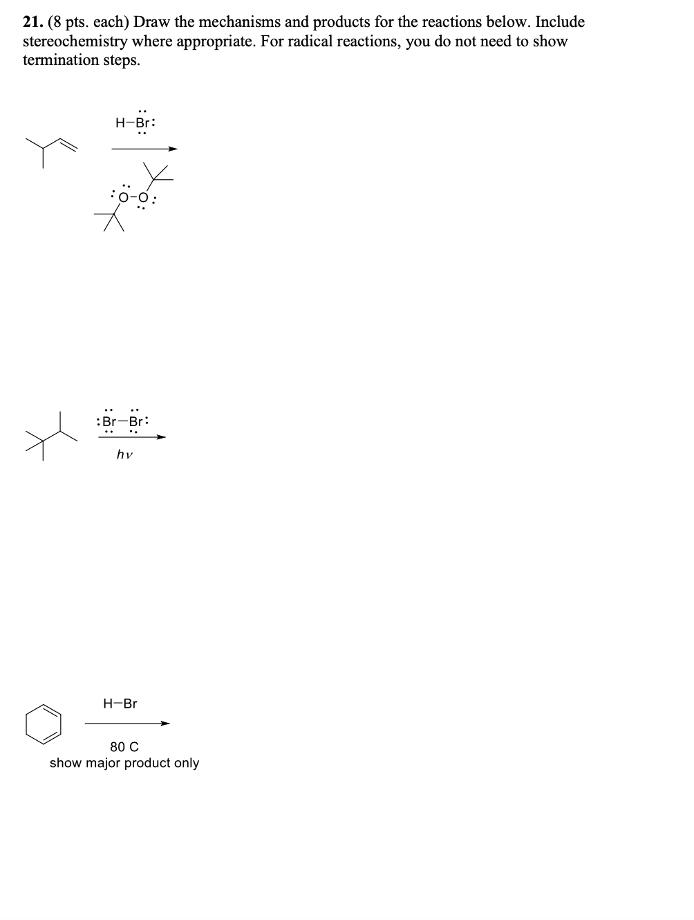 Solved 2. (16 pts.) Draw the products (including | Chegg.com