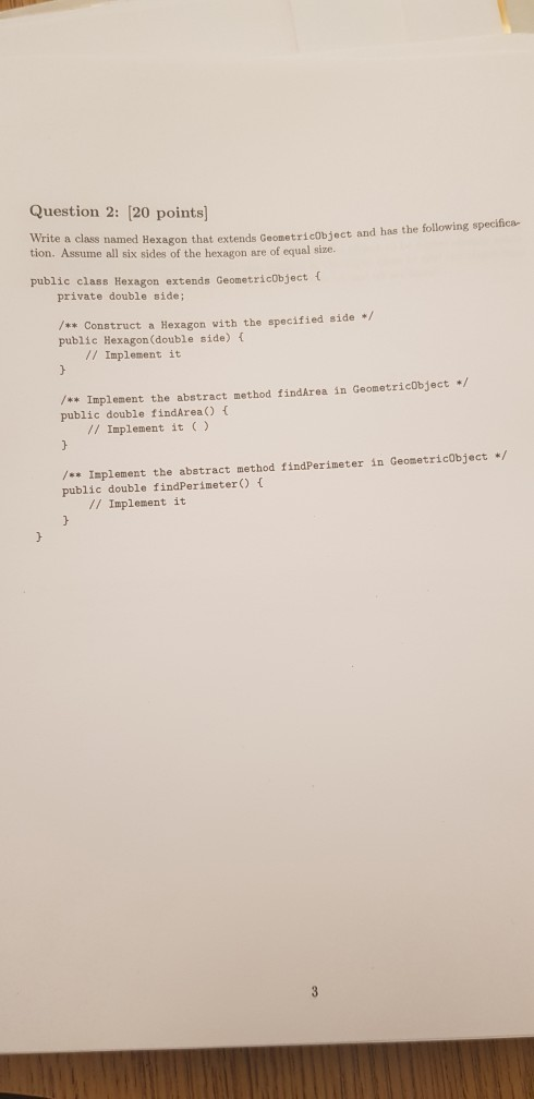 Solved Question 2: [20 points] Write a class named Hexagon | Chegg.com