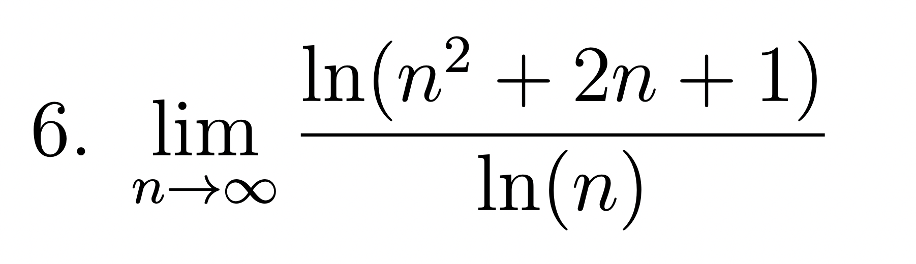 Solved limn→∞ln(n)ln(n2+2n+1) | Chegg.com