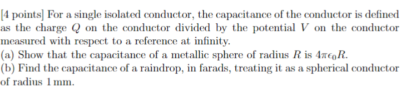 Solved [4 points] For a single isolated conductor, the | Chegg.com