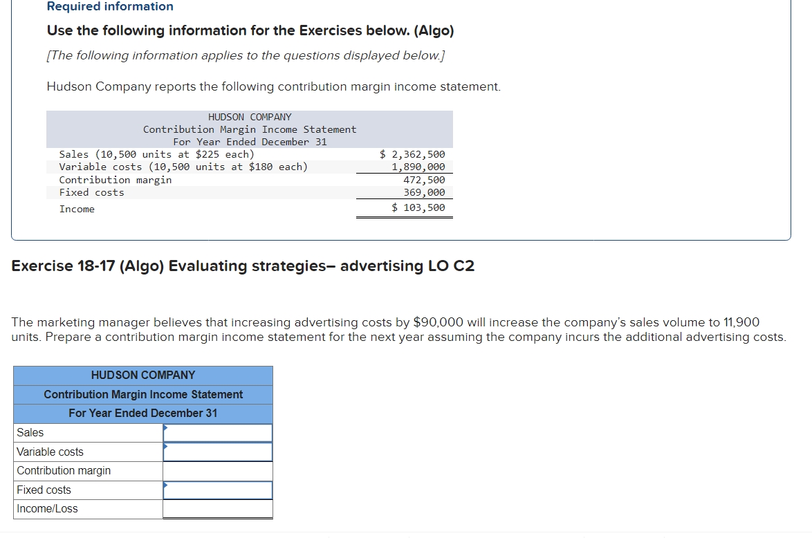 Solved Exercise 18-17 (Algo) ﻿Evaluating strategies- | Chegg.com