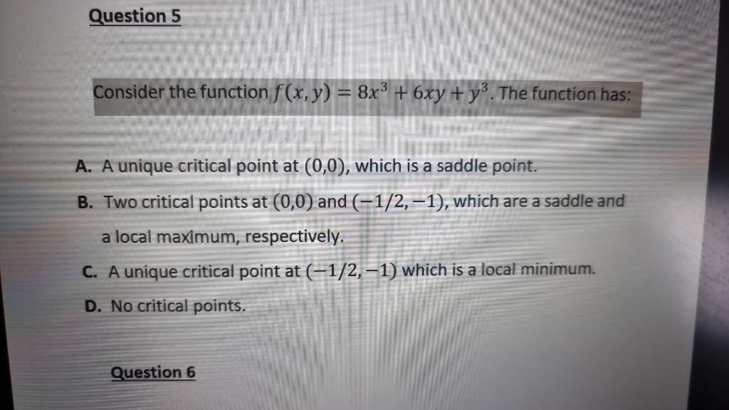 Solved Question 5 Consider the function f(x,y) = 8x' + 6xy + | Chegg.com