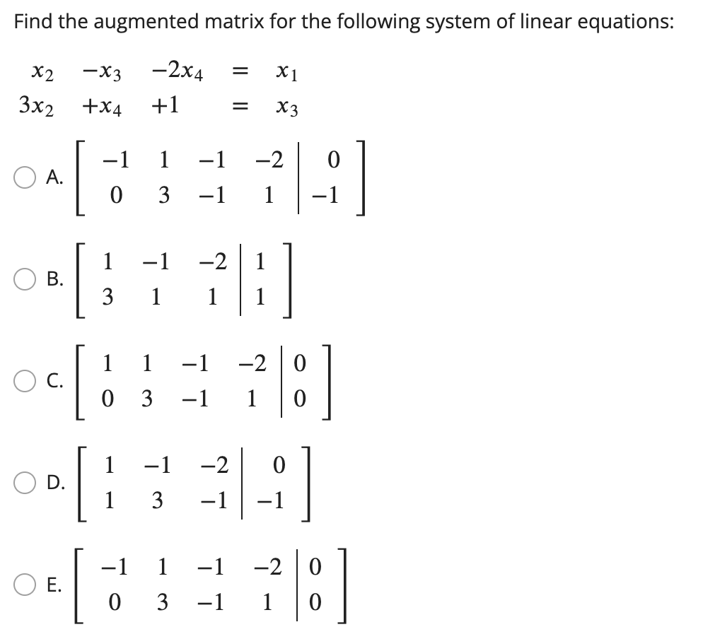 Solved Find the augmented matrix for the following system of | Chegg.com