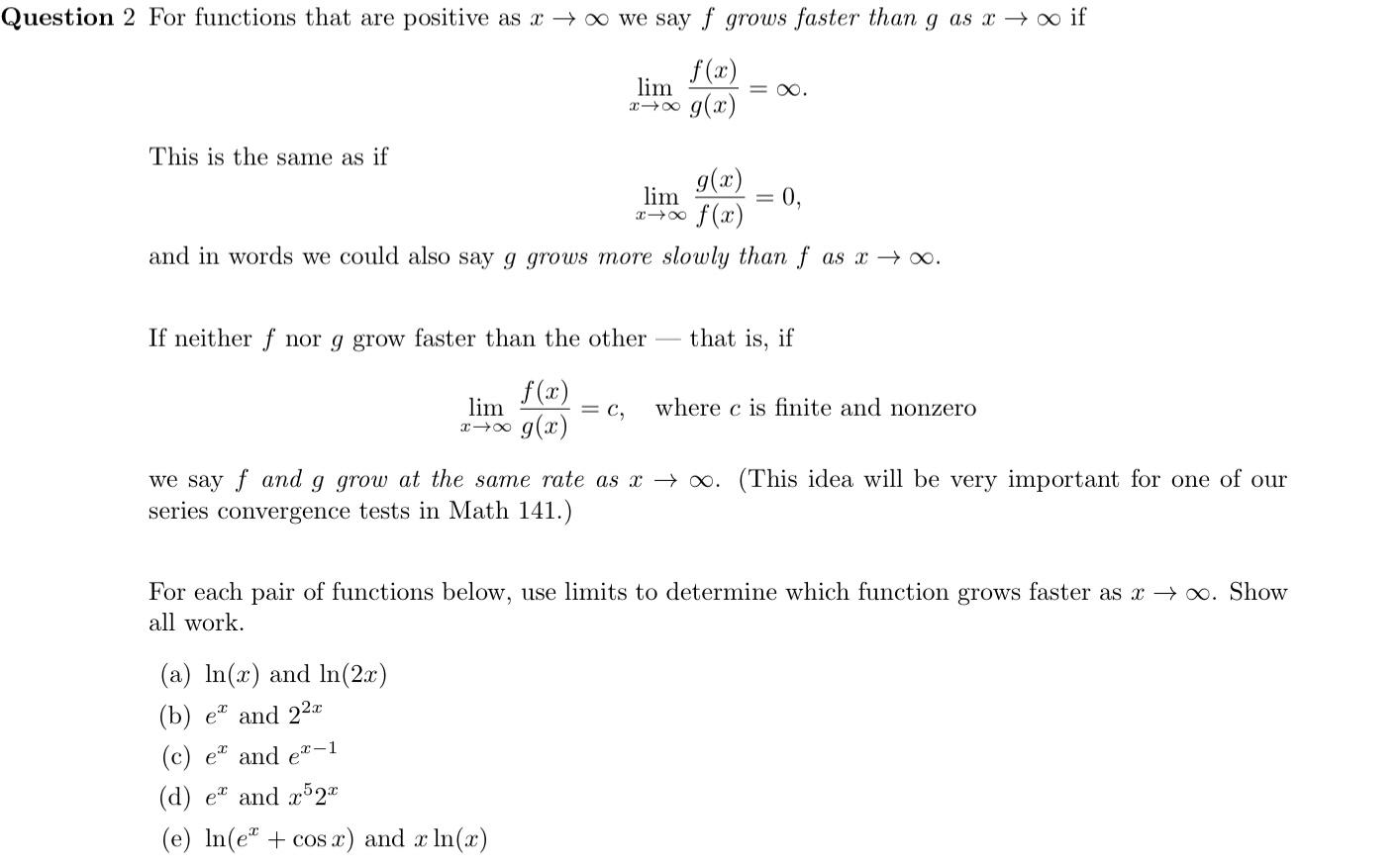 Solved limx→∞g(x)f(x)=∞ This is the same as if | Chegg.com