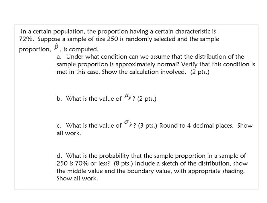 Solved in population, the proportion having a certain | Chegg.com