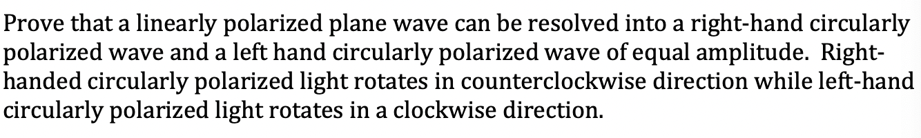 Solved a Prove that a linearly polarized plane wave can be | Chegg.com Solved a Prove that a linearly polarized plane wave can be | Chegg.com