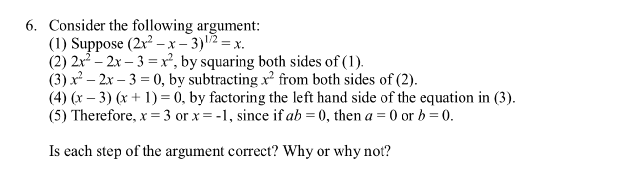 Solved 6. Consider the following argument: (1) Suppose (2x² | Chegg.com
