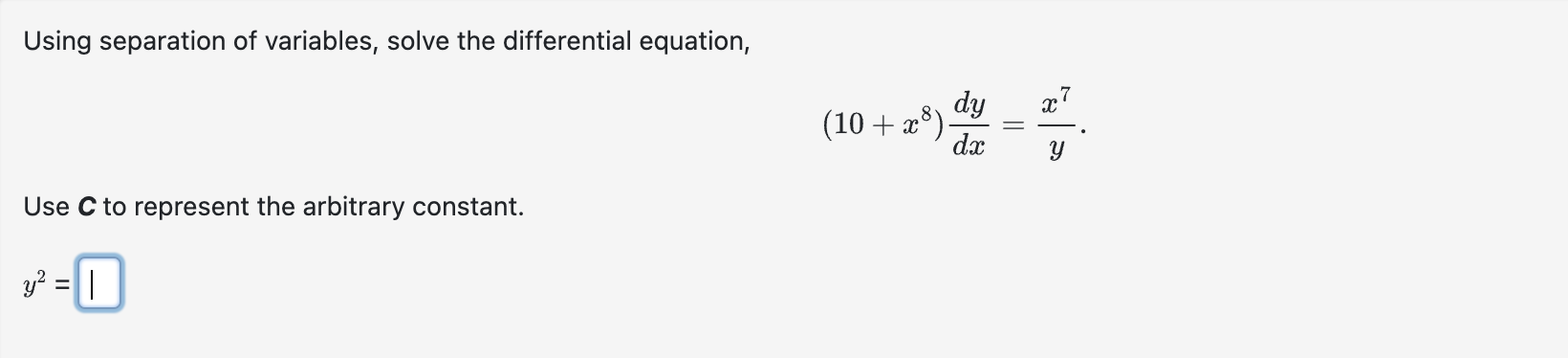 Solved Using separation of variables, solve the differential | Chegg.com