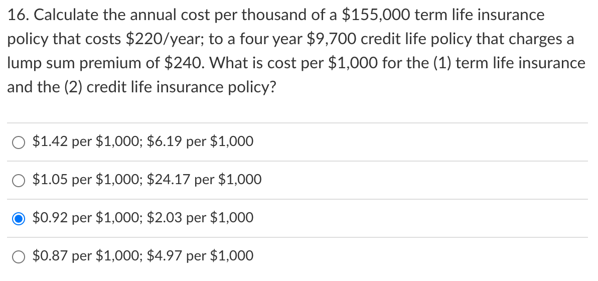 Solved 16. Calculate the annual cost per thousand of a | Chegg.com