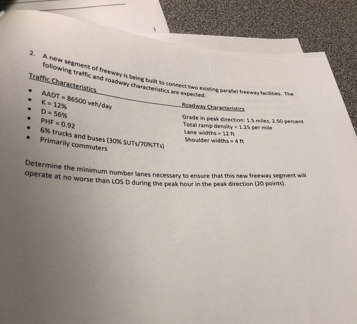 Solved 2. A ne w segment of freeway is being built to | Chegg.com