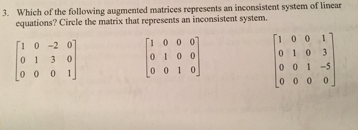 Solved Which of the following augmented matrices represents | Chegg.com