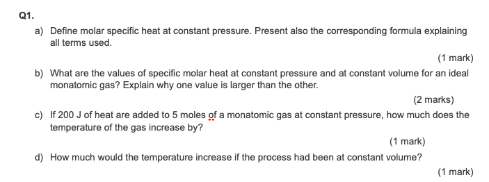 Solved Q1. a) Define molar specific heat at constant | Chegg.com