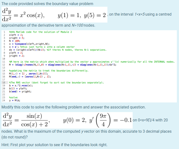 Solved The code provided solves the boundary value problem | Chegg.com