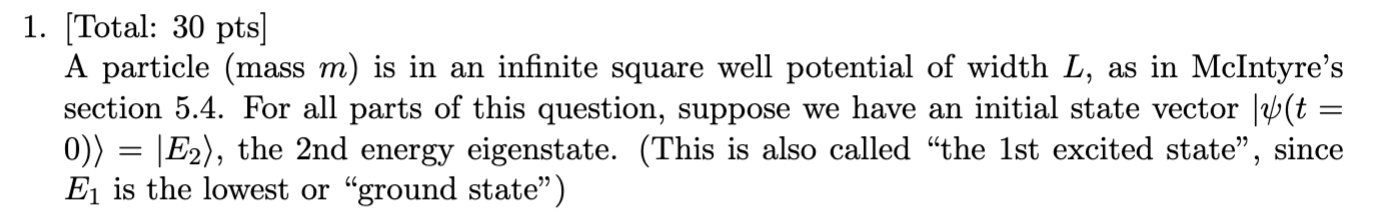 1. [Total: 30pts] A particle (mass m ) is in an | Chegg.com