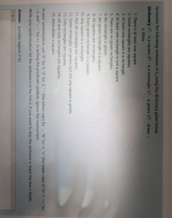 Solved Symbolize the following sentences in Le using the | Chegg.com