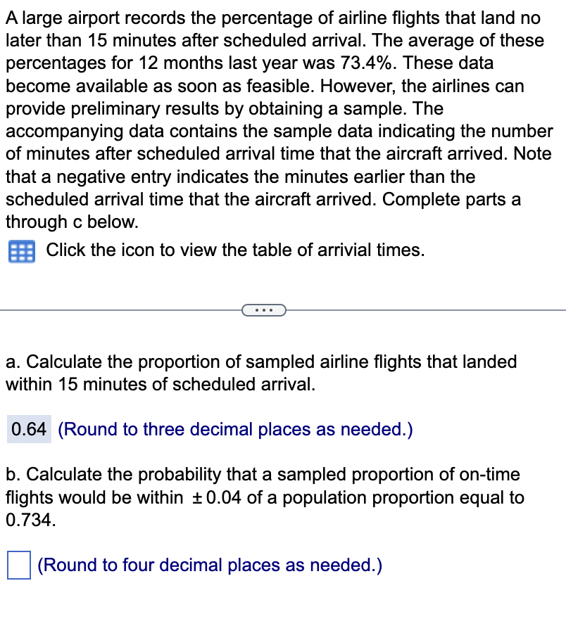 [Solved]: A large airport records the percentage of airlin